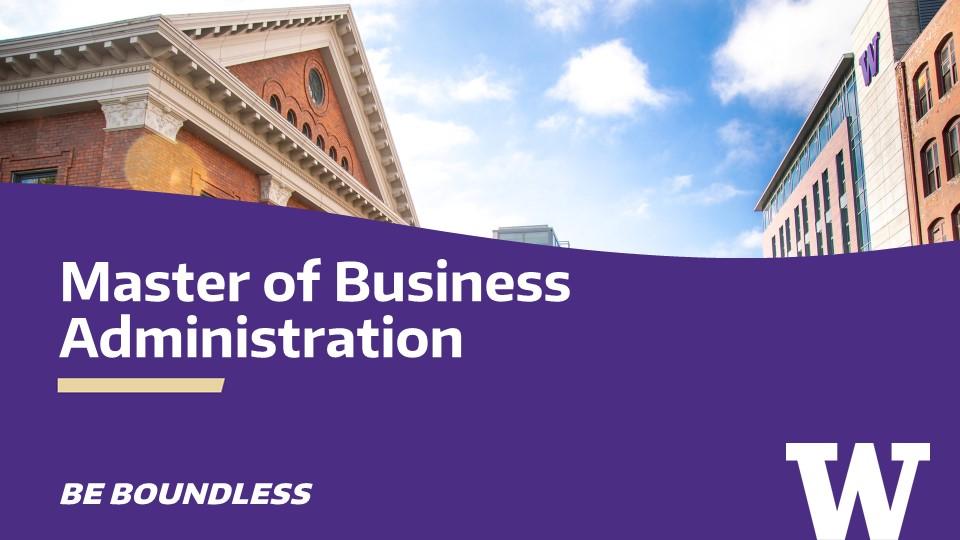 Master of Business Administration (MBA) | Milgard School of Business ...
