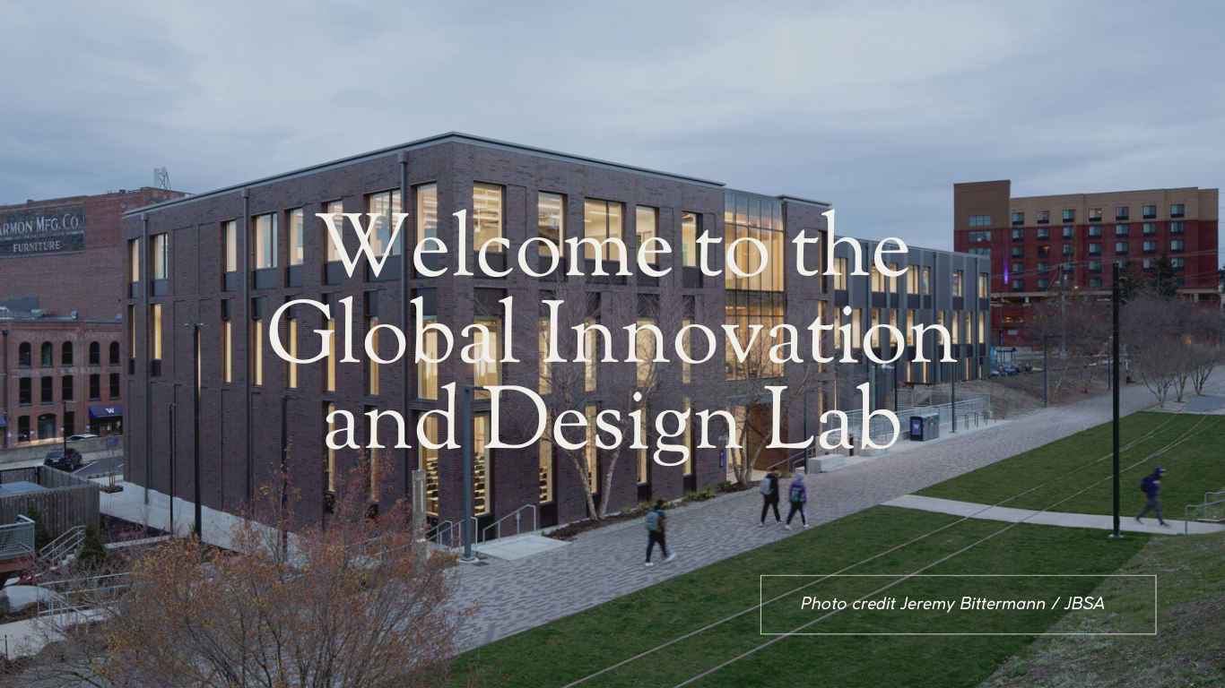 HOME | Global Innovation and Design Lab | University of Washington Tacoma